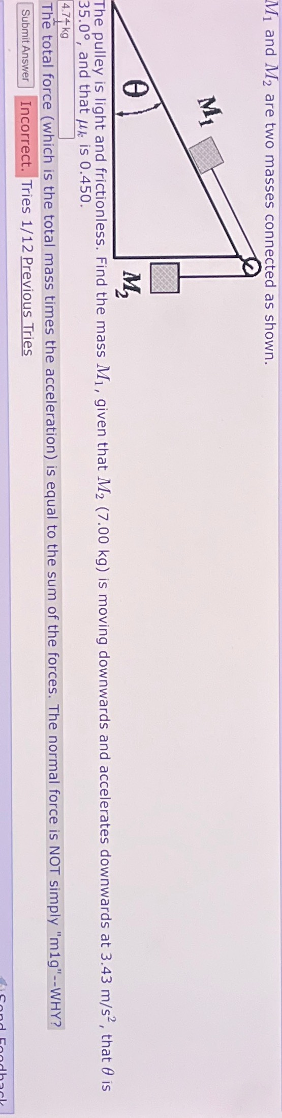 Solved M1 ﻿and M2 ﻿are two masses connected as shown.The | Chegg.com
