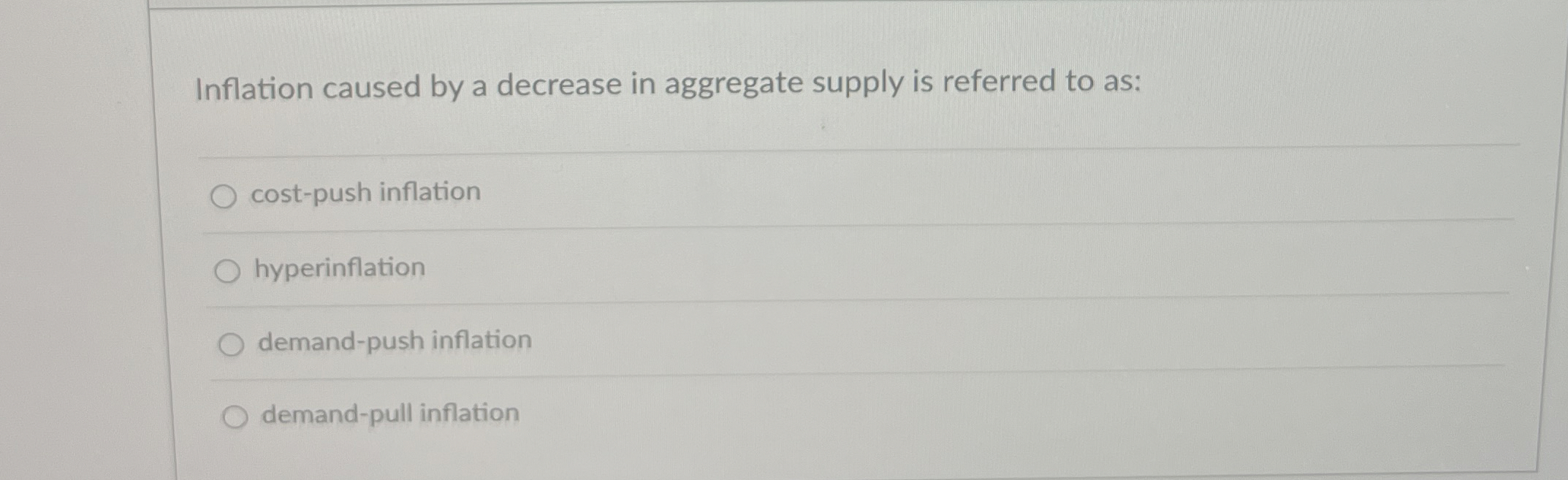 Solved Inflation caused by a decrease in aggregate supply is | Chegg.com