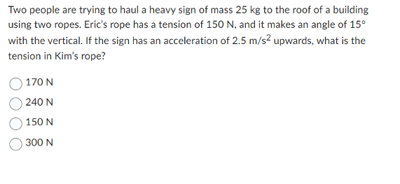 Solved Two people are trying to haul a heavy sign of mass | Chegg.com