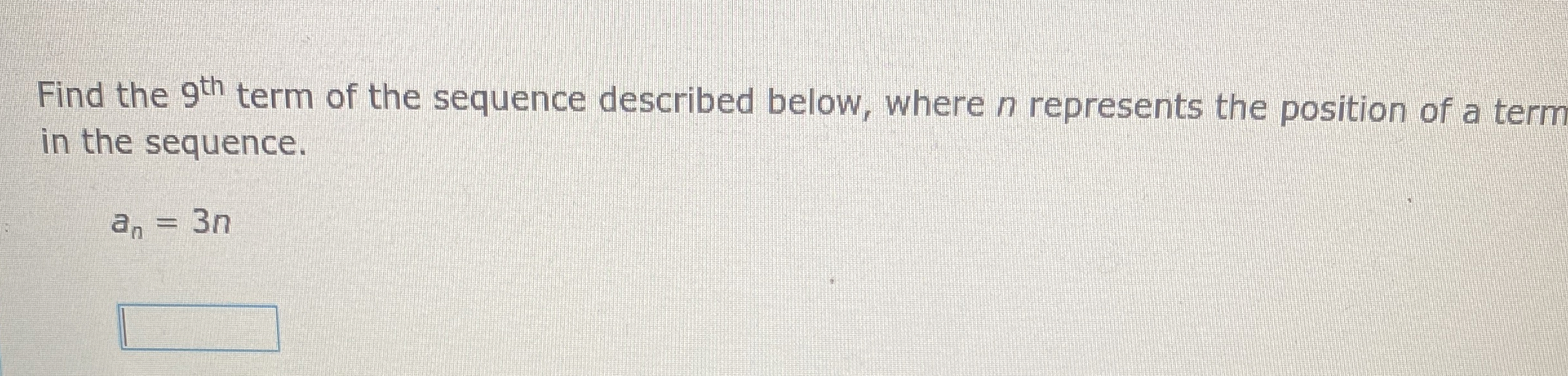 Solved Find the 9th ﻿term of the sequence described below, | Chegg.com