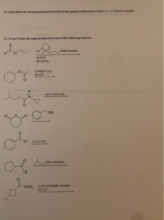 Solved 4. (6 pts) Draw the Newman projection formula for the | Chegg.com
