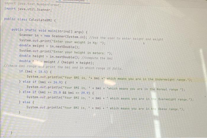 Solved i have this code which calculates a persons bmi | Chegg.com