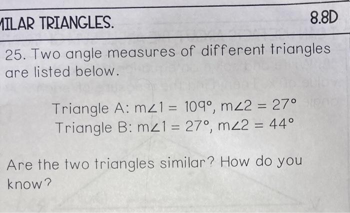 Solved 25. Two angle measures of different triangles listed | Chegg.com