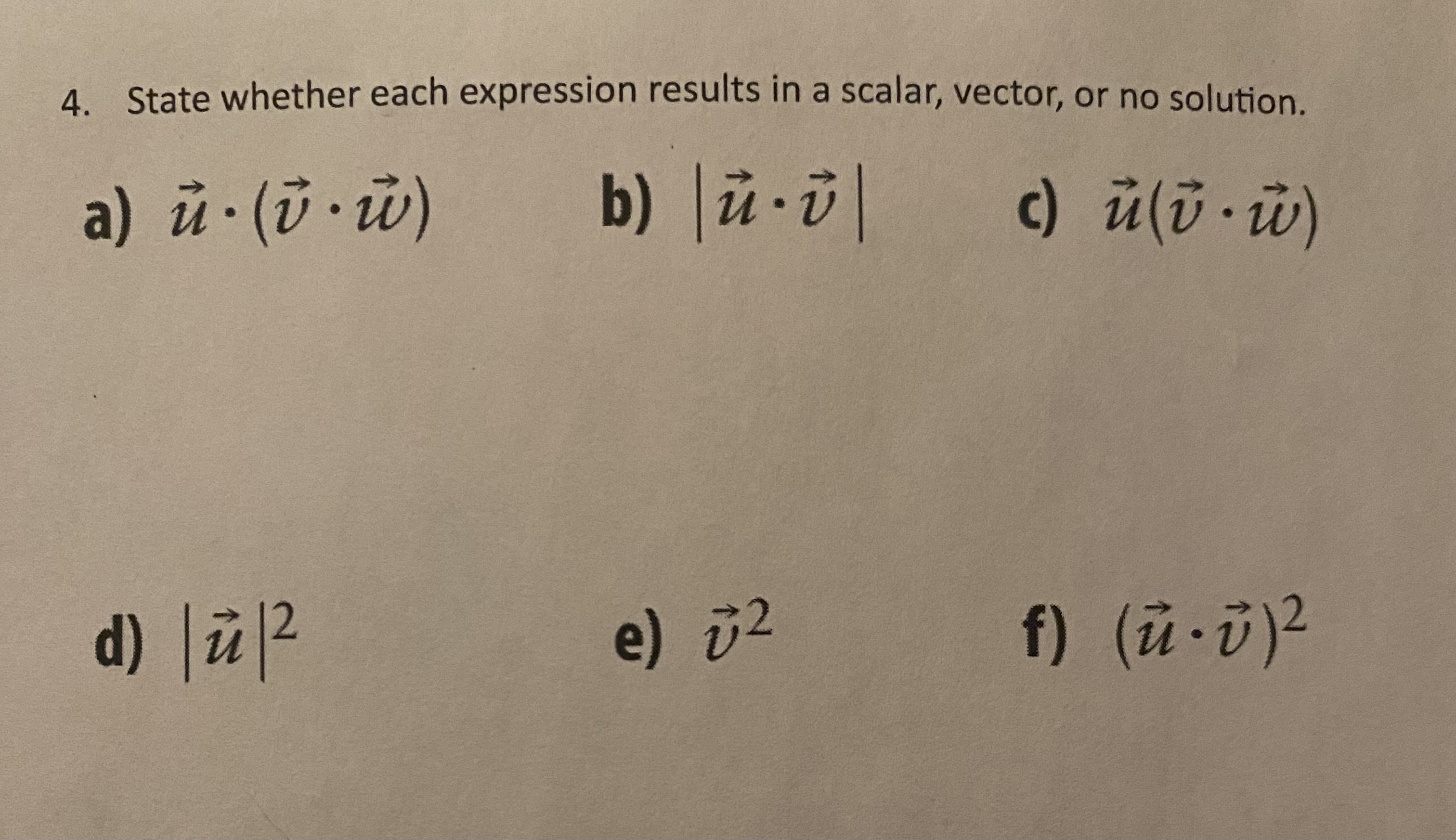 Solved State whether each expression results in a scalar, | Chegg.com