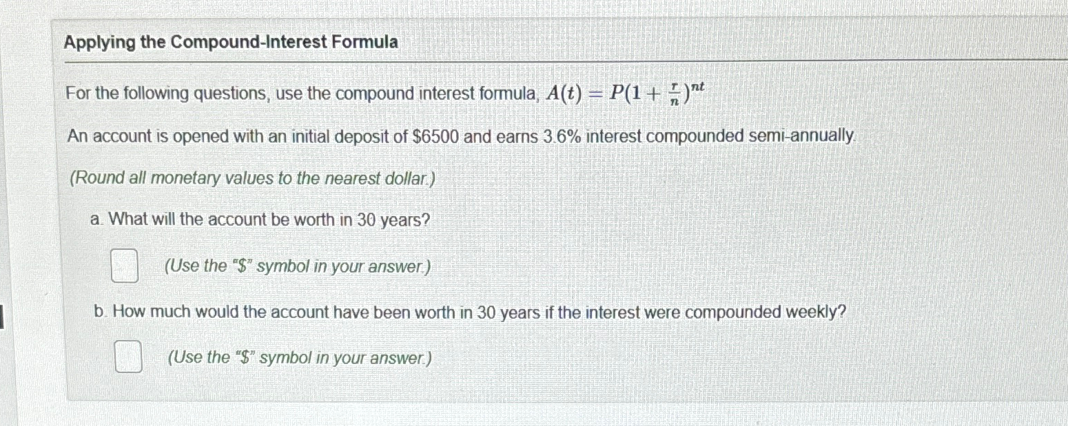 Solved Applying the Compound-Interest FormulaFor the | Chegg.com