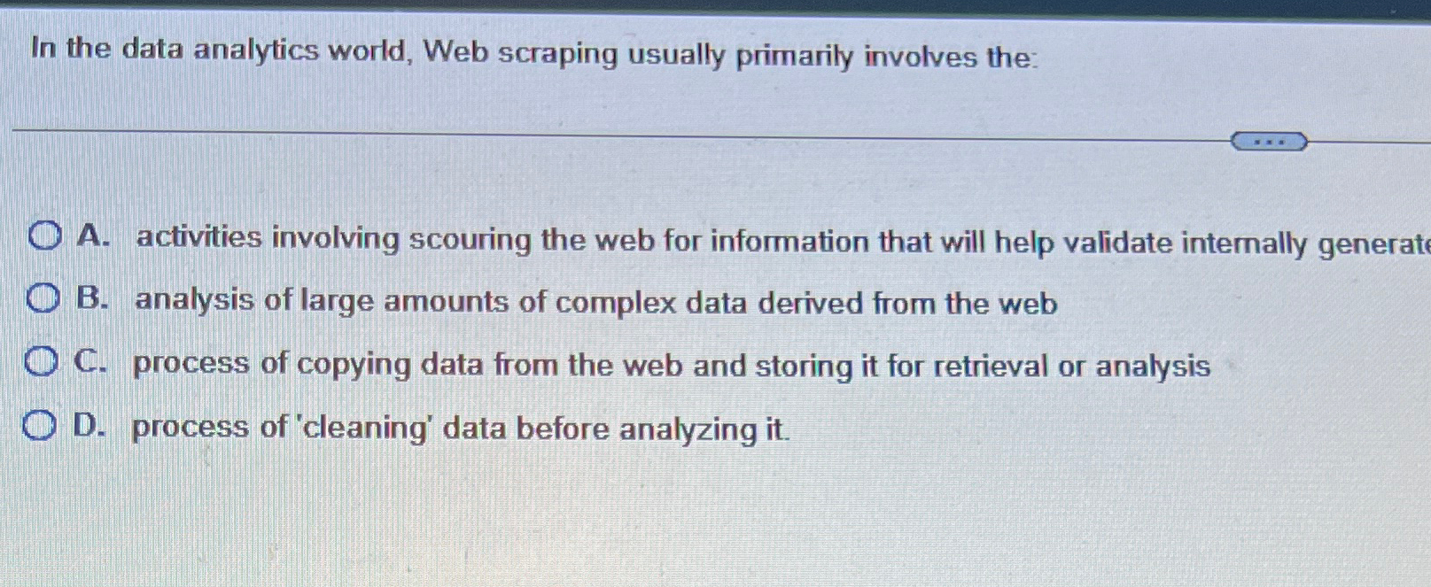 Solved In the data analytics world, Web scraping usually | Chegg.com