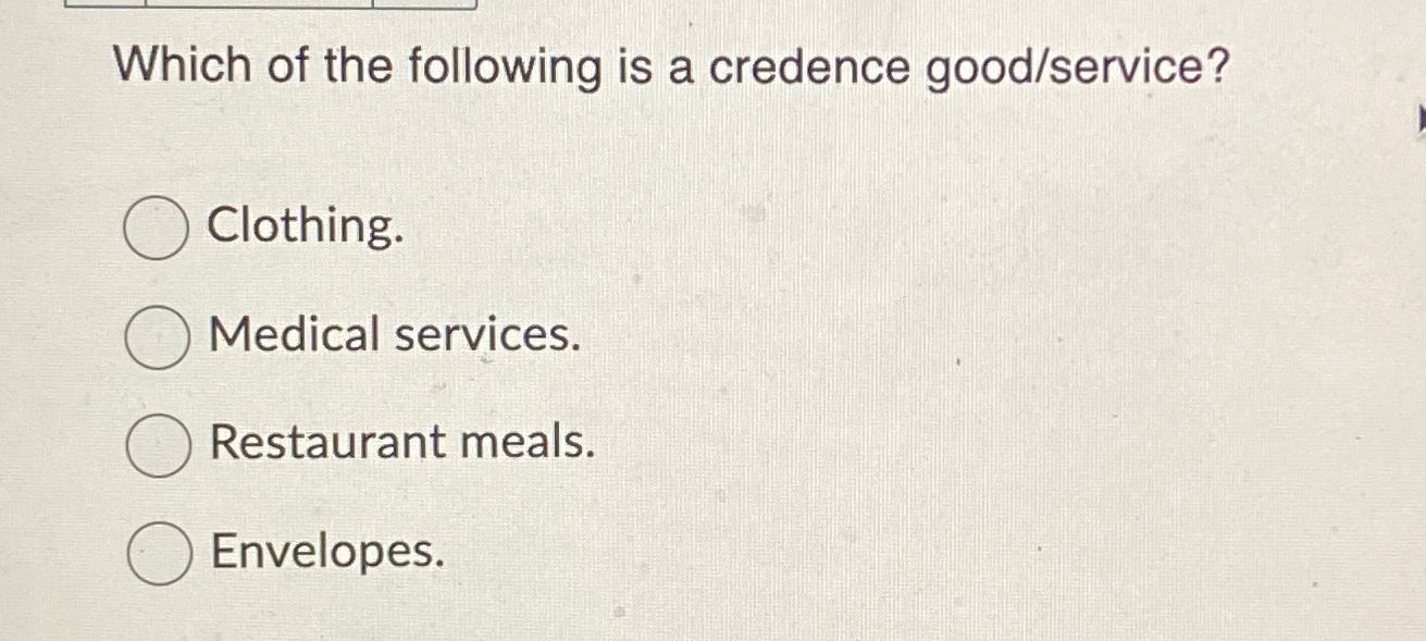 Solved Which of the following is a credence | Chegg.com