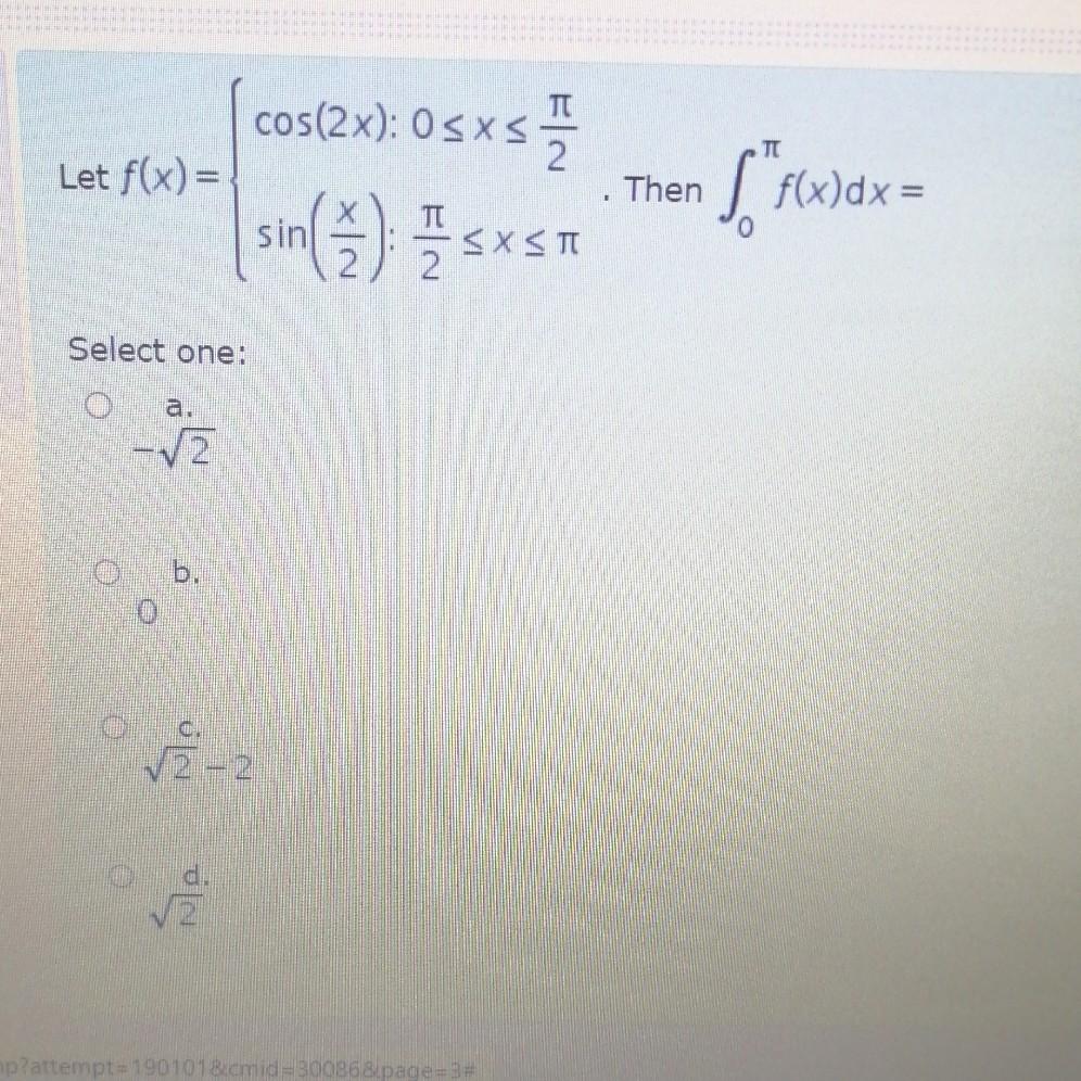 Solved cos(2x): Os xs TT 2 Let f(x)= f(x)dx= sin() sxs Than | Chegg.com