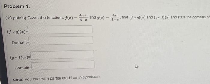 Solved Problem 1. 4. (10 points) Given the functions f(x) | Chegg.com