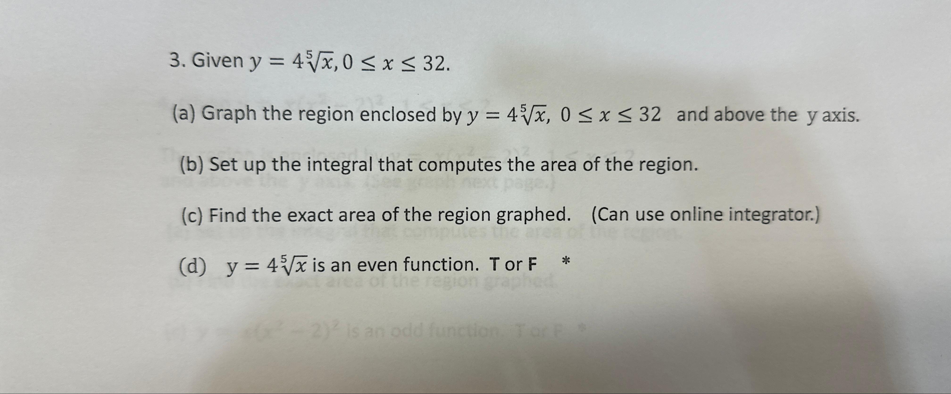 Solved Given y=4x5,0≤x≤32.(a) ﻿Graph the region enclosed by | Chegg.com