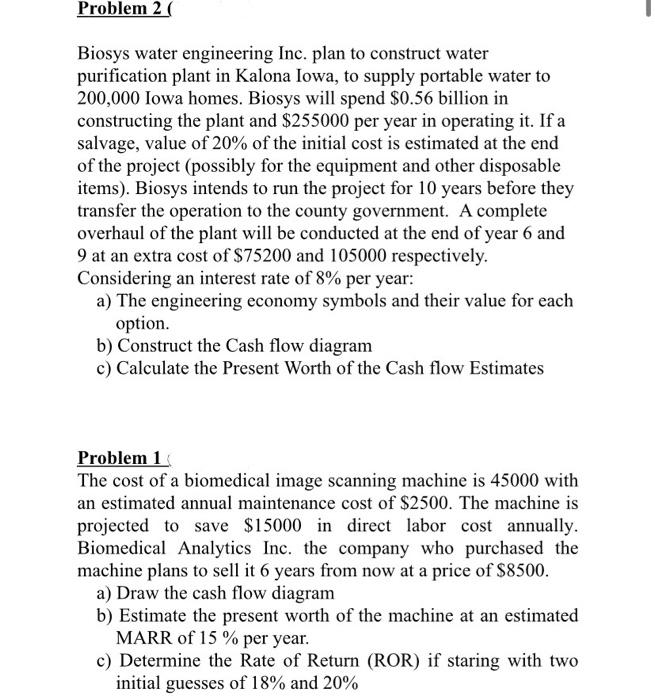 Solved Problem 2 Biosys water engineering Inc. plan to | Chegg.com