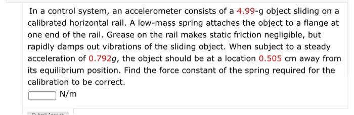Solved In a control system, an accelerometer consists of a | Chegg.com