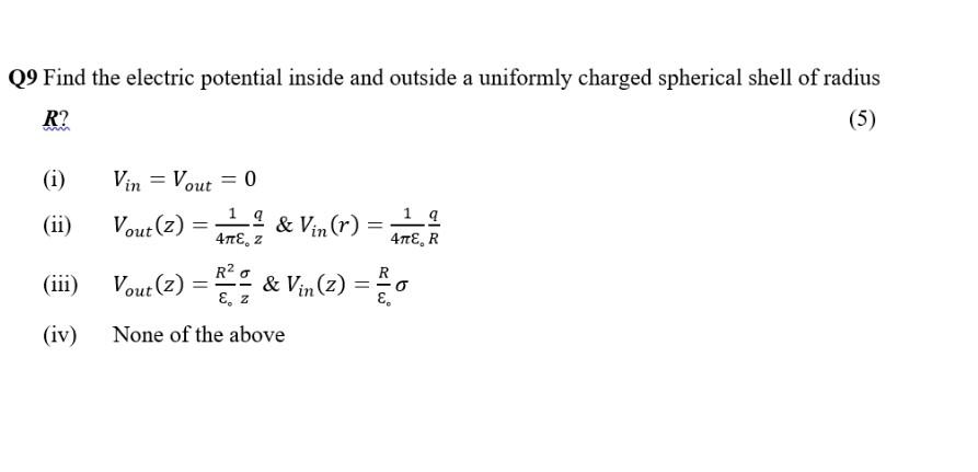 Solved Q9 Find the electric potential inside and outside a | Chegg.com