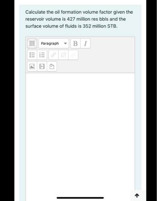 Solved Calculate the oil formation volume factor given the | Chegg.com