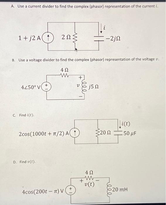 Solved A. Use a current divider to find the complex (phasor) | Chegg.com