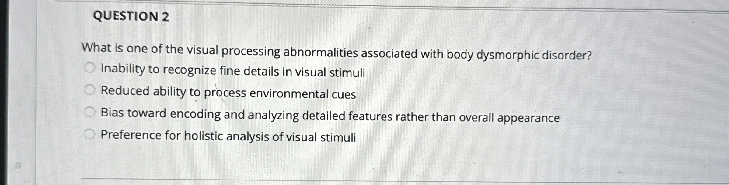 Solved QUESTION 2What is one of the visual processing | Chegg.com