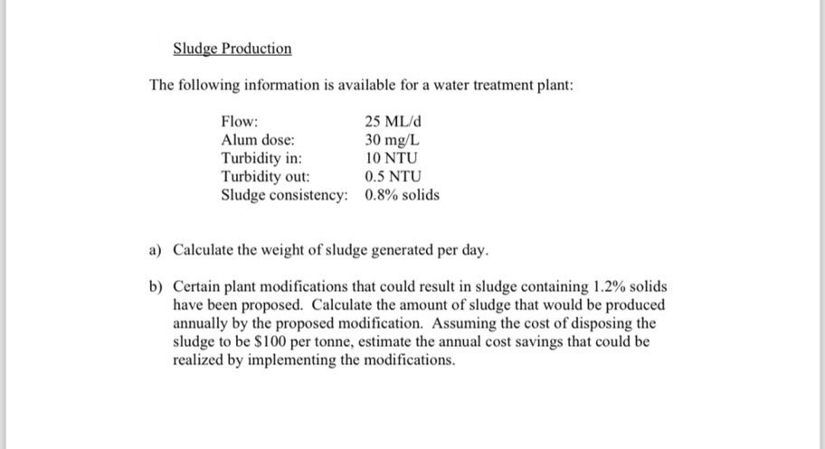 Solved Sludge ProductionThe following information is | Chegg.com