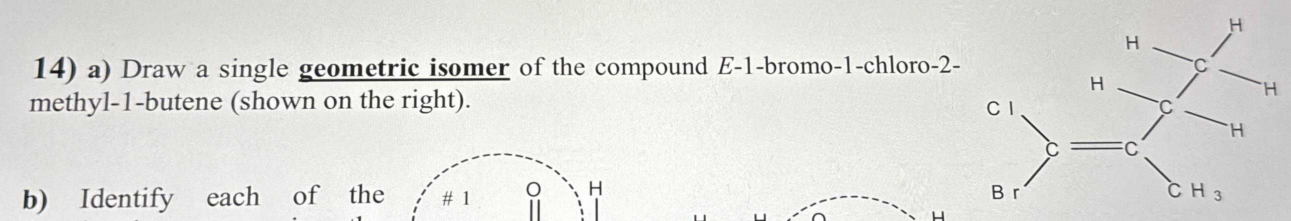 Solved a) ﻿Draw a single geometric isomer of the compound | Chegg.com