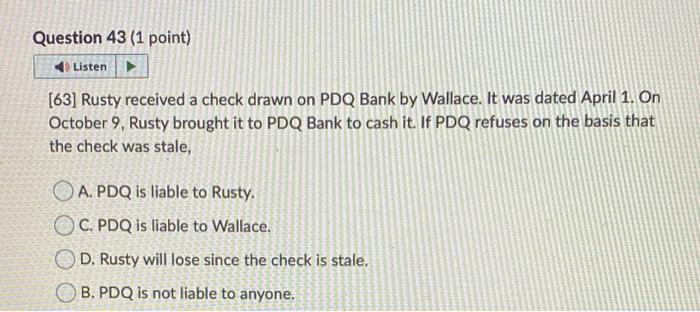 Solved [63] Rusty received a check drawn on PDQ Bank by | Chegg.com