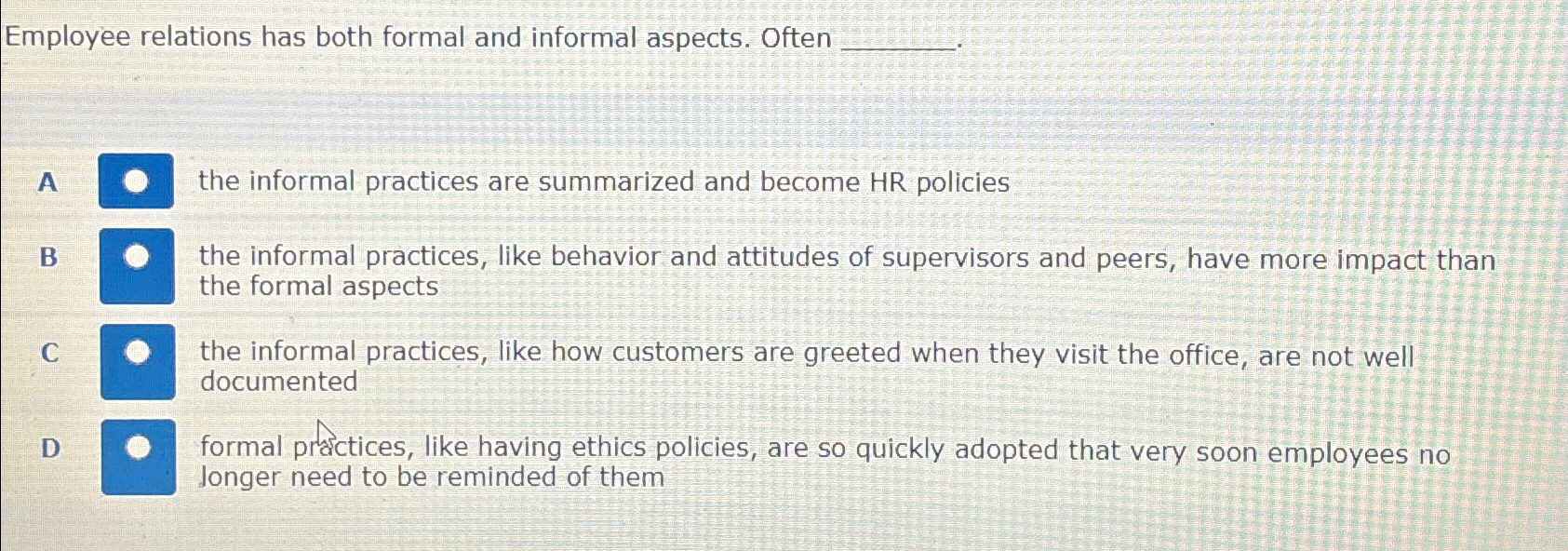 Solved Employee relations has both formal and informal | Chegg.com