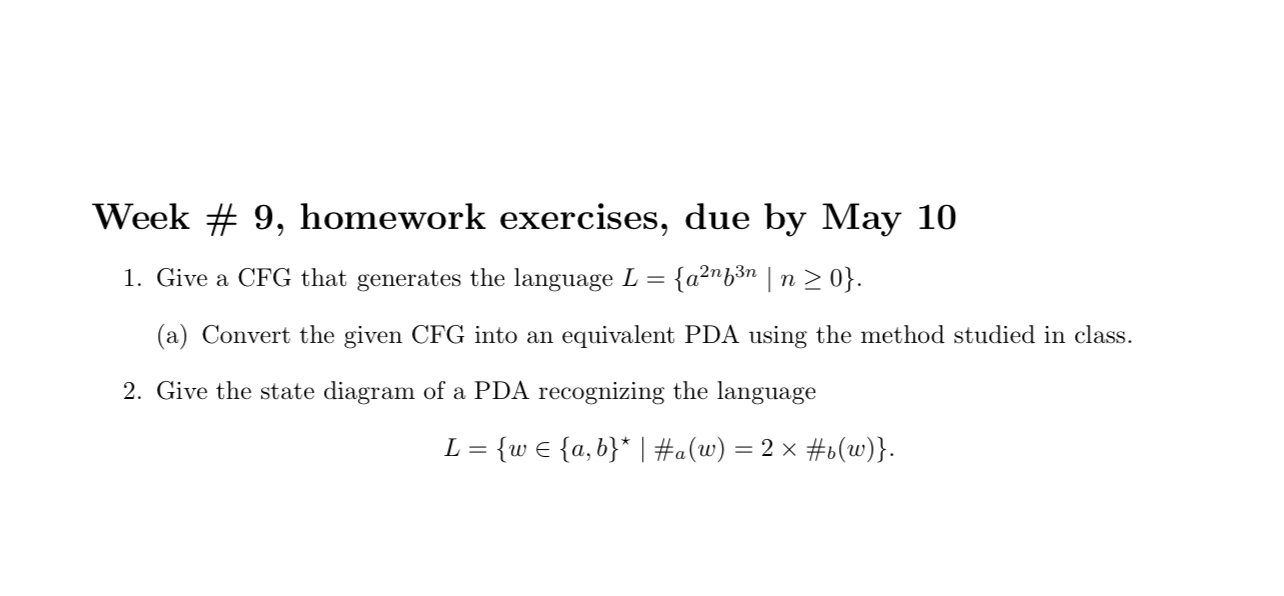 Solved Week # 9, ﻿homework exercises, due by May 10Give a | Chegg.com