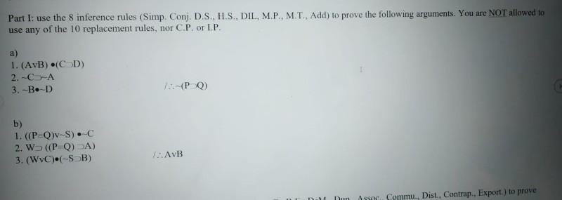 Part I: use the 8 inference rules (Simp Conj. D.S., | Chegg.com