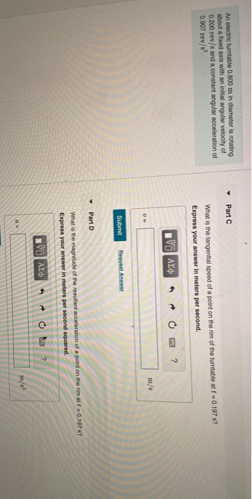 Solved An Electric Turntable 0 800 M In Diameter Is Rotating