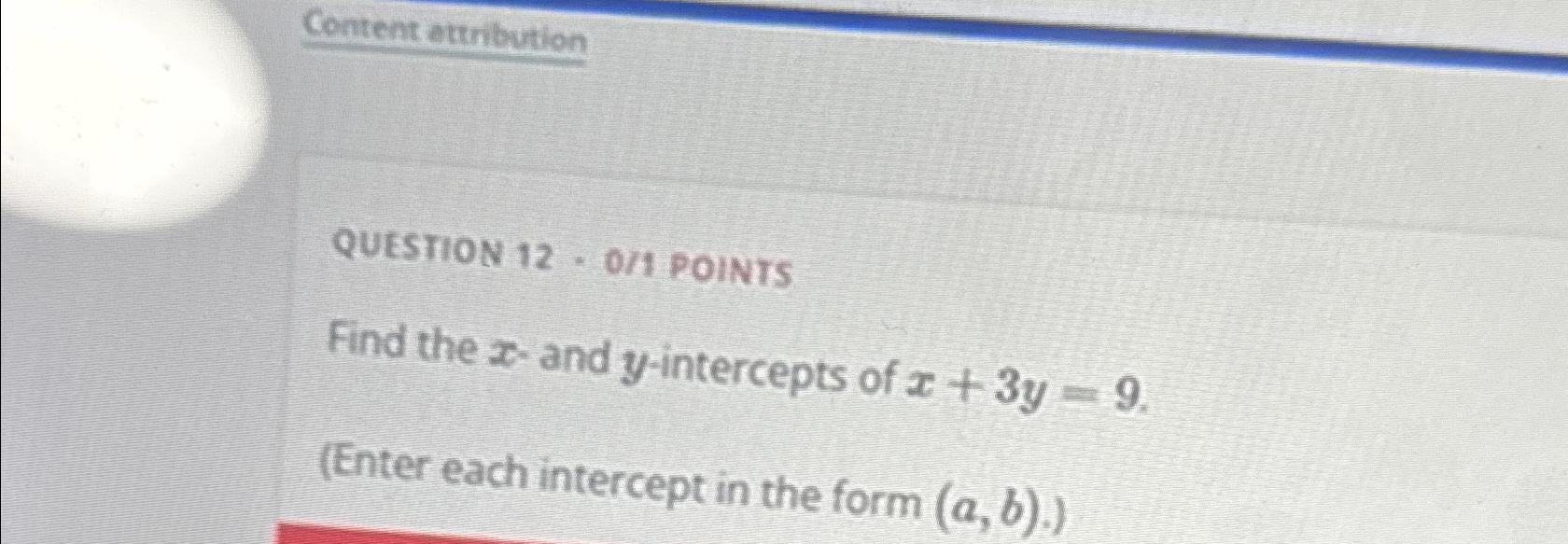 Solved Content attributionQUESTION 12 - ﻿OII POINTSFind the | Chegg.com