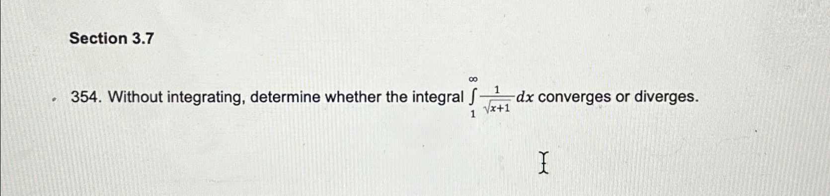 Solved Section 3.7-354. ﻿Without integrating, determine | Chegg.com