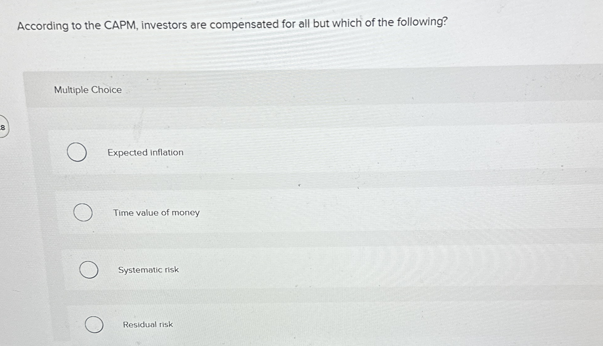 Solved According to the CAPM, investors are compensated for | Chegg.com