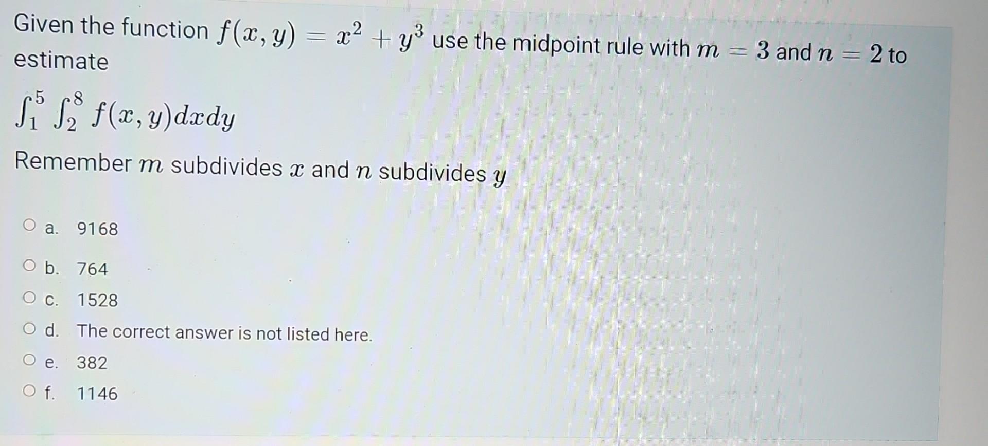 Solved Given the function f(x,y)=x2+y3 use the midpoint rule | Chegg.com