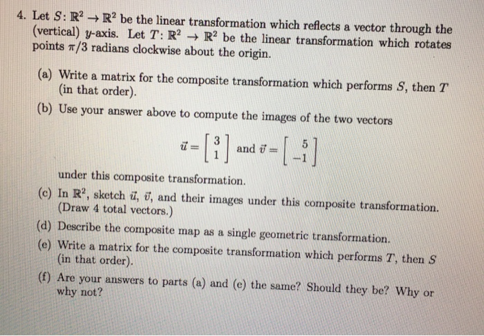 Solved 4. Let S: R2 + R2 be the linear transformation which | Chegg.com