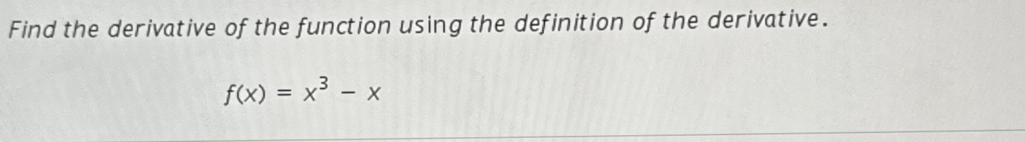 Solved Find the derivative of the function using the | Chegg.com