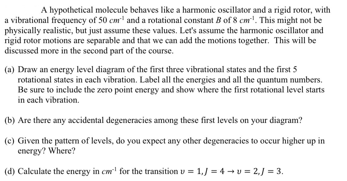Solved Show all of your work. A hypothetical molecule | Chegg.com