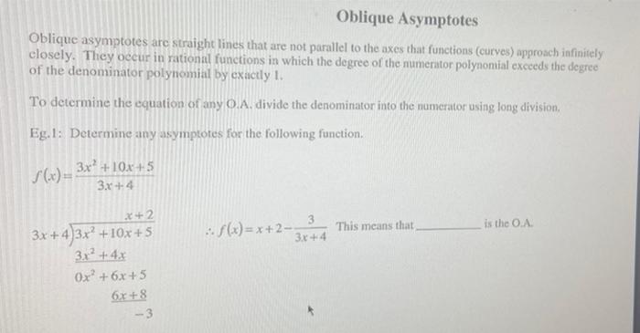 Solved Oblique Asymptotes Oblique asymptotes are straight | Chegg.com