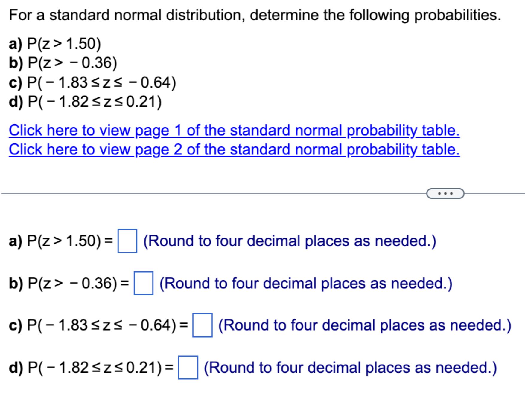 Solved For a standard normal distribution, determine the | Chegg.com