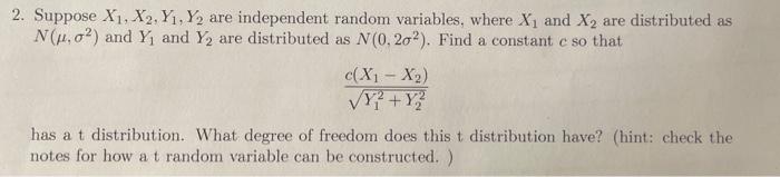 Solved Suppose X1,X2,Y1,Y2 are independent random variables, | Chegg.com