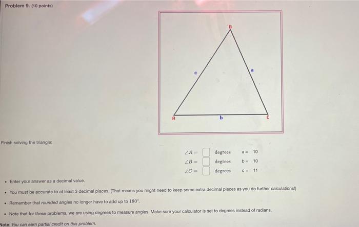 Solved Problem 9. (10 points) b Finish solving the triangle | Chegg.com
