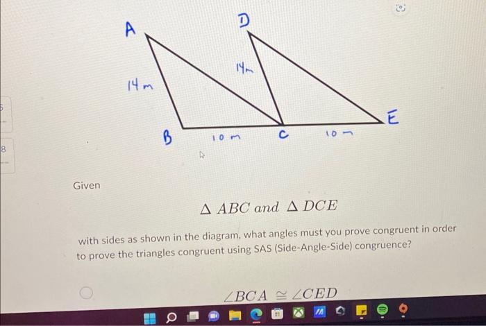 Solved Given ABC and DCE with sides as shown in the | Chegg.com