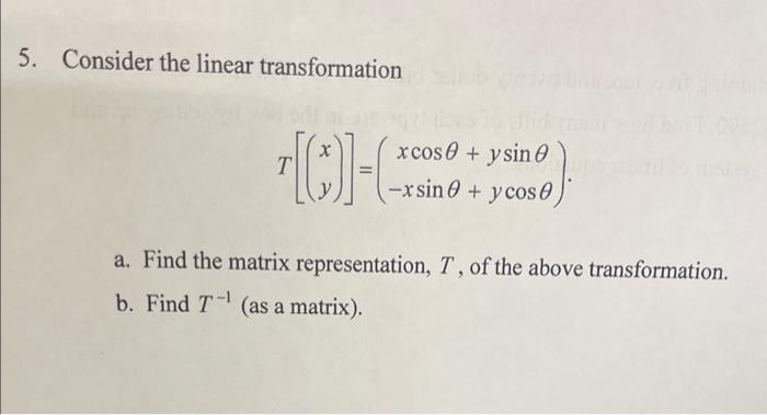 Solved 5. Consider the linear transformation | Chegg.com