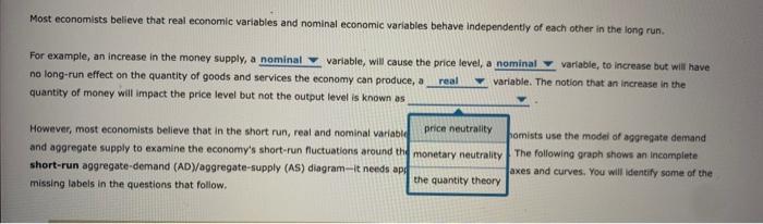 Solved Most economists believe that real economic variables | Chegg.com