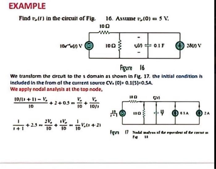 Solved Find r,(f) in the circuit of Fie. 16. Astume v,(0)=5 | Chegg.com