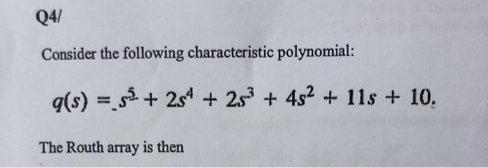Solved Q4/ Consider the following characteristic polynomial: | Chegg.com