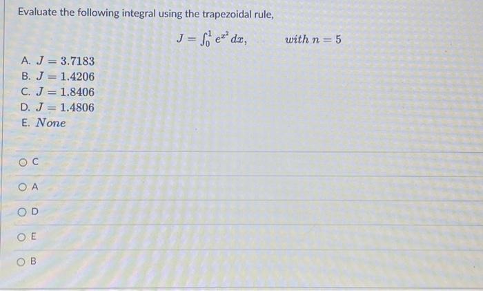Solved Evaluate the following integral using the trapezoidal | Chegg.com