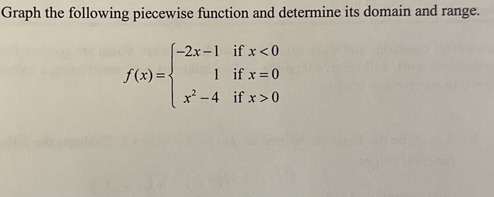 Solved (}(}Graph the following piecewise function and | Chegg.com
