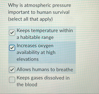 Solved Why is atmospheric pressure important to human | Chegg.com