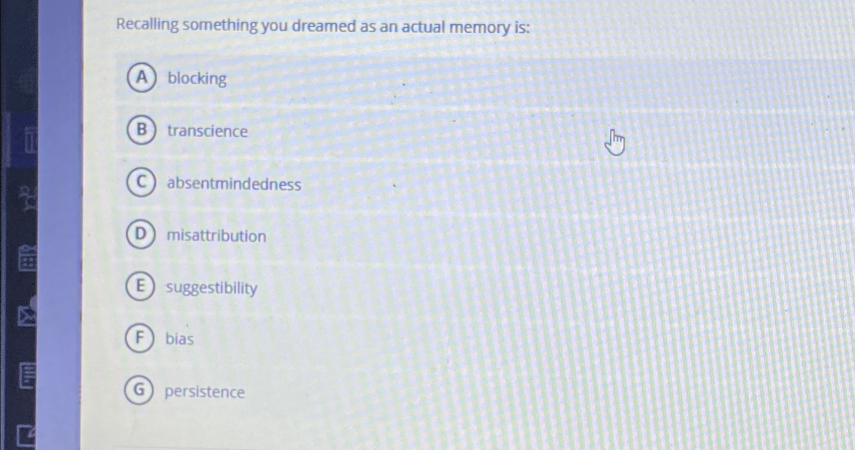 Solved Recalling something you dreamed as an actual memory | Chegg.com