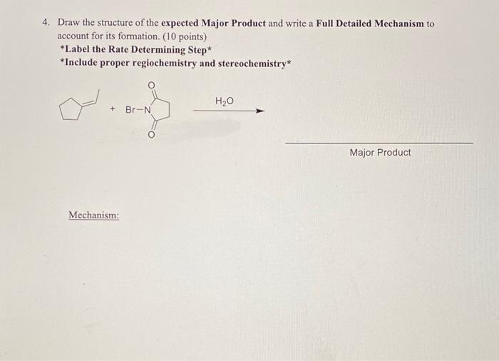 Solved 4 Draw The Structure Of The Expected Major Product