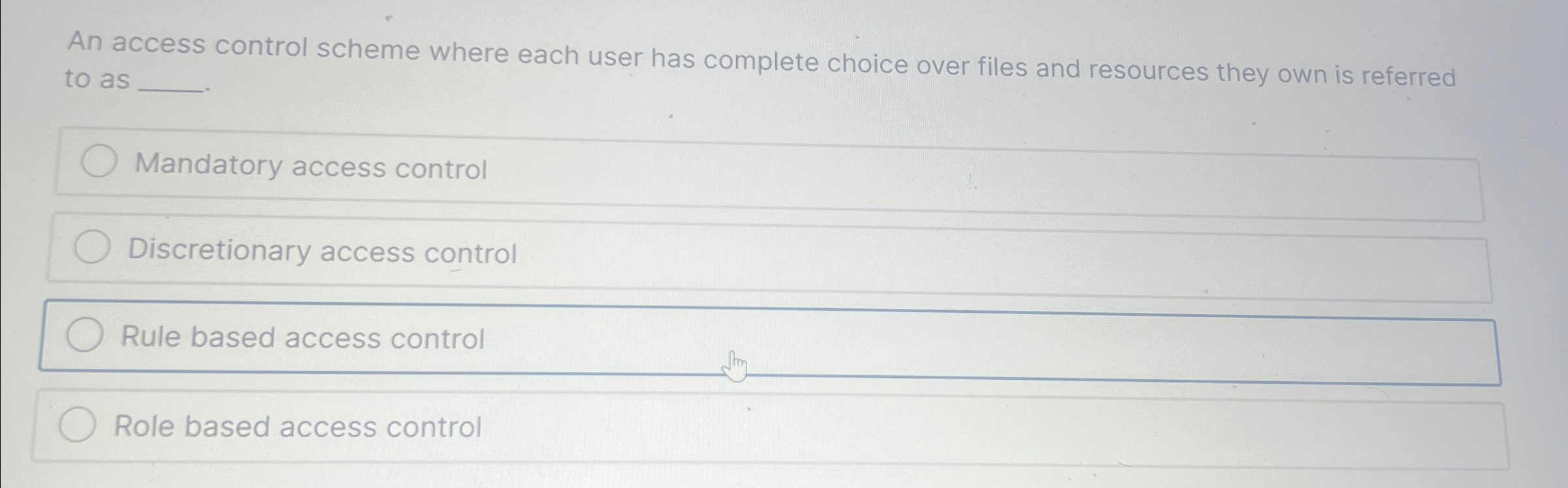Solved An access control scheme where each user has complete | Chegg.com