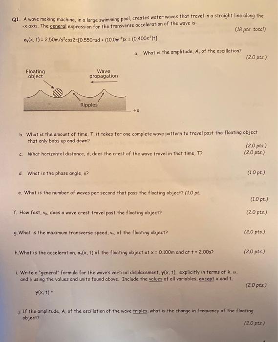 Solved Q1. A wave making machine, in a large swimming pool, | Chegg.com
